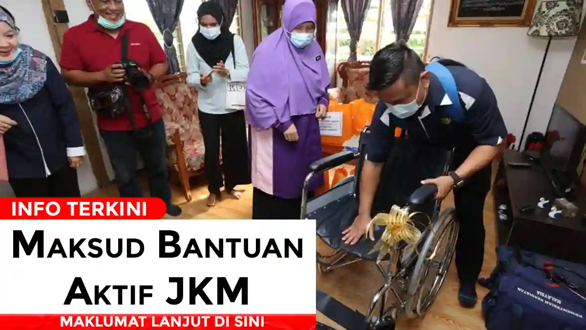 Maksud Bantuan Aktif JKM 2026: Semakan & Permohonan