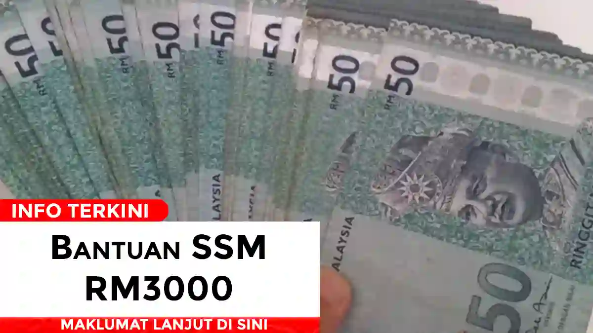 Bantuan SSM RM3000 2025 (Geran Khas Prihatin)