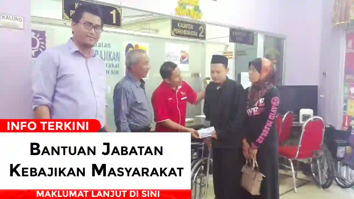 Bantuan Jabatan Kebajikan Masyarakat (JKM) 2026 dan Syarat