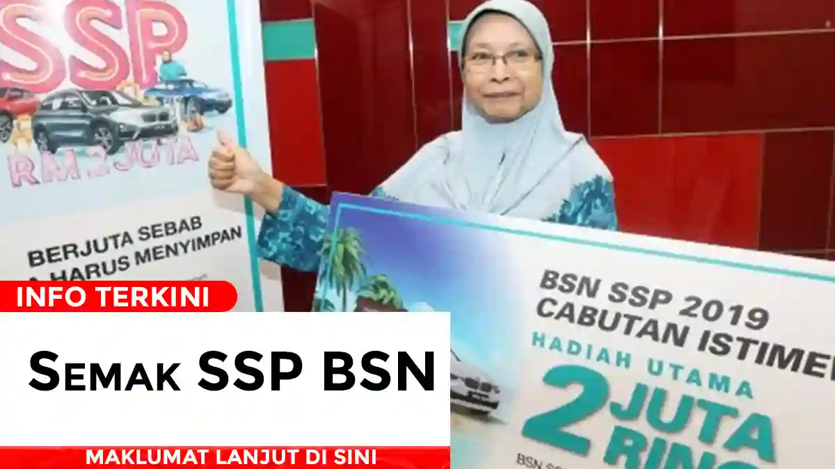 Semak SSP BSN 2025 dan Syarat Cabutan - Semakbantuan.my