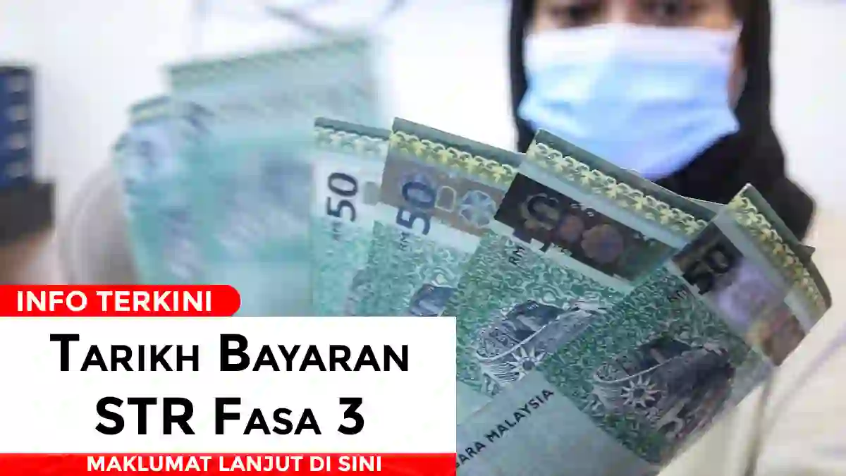 Tarikh Bayaran STR Fasa 3 2025 - Semakbantuan.my