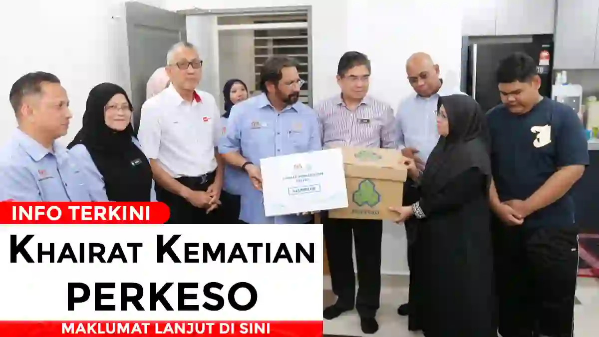 Khairat Kematian PERKESO 2025: Syarat & Cara Tuntut